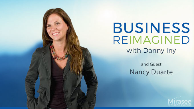 Inspired Leadership with Nancy Duarte - Mirasee