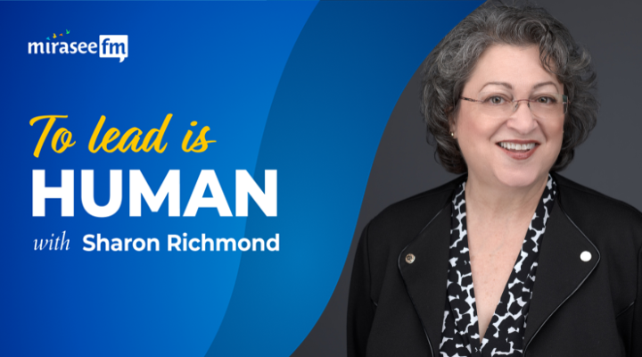 The Four Pillars of Human-Centered Leadership (Sharon Richmond) - Mirasee